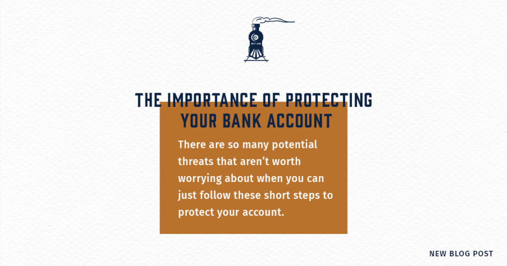 The Importance of Protecting Your Bank Account - Points West Community Bank